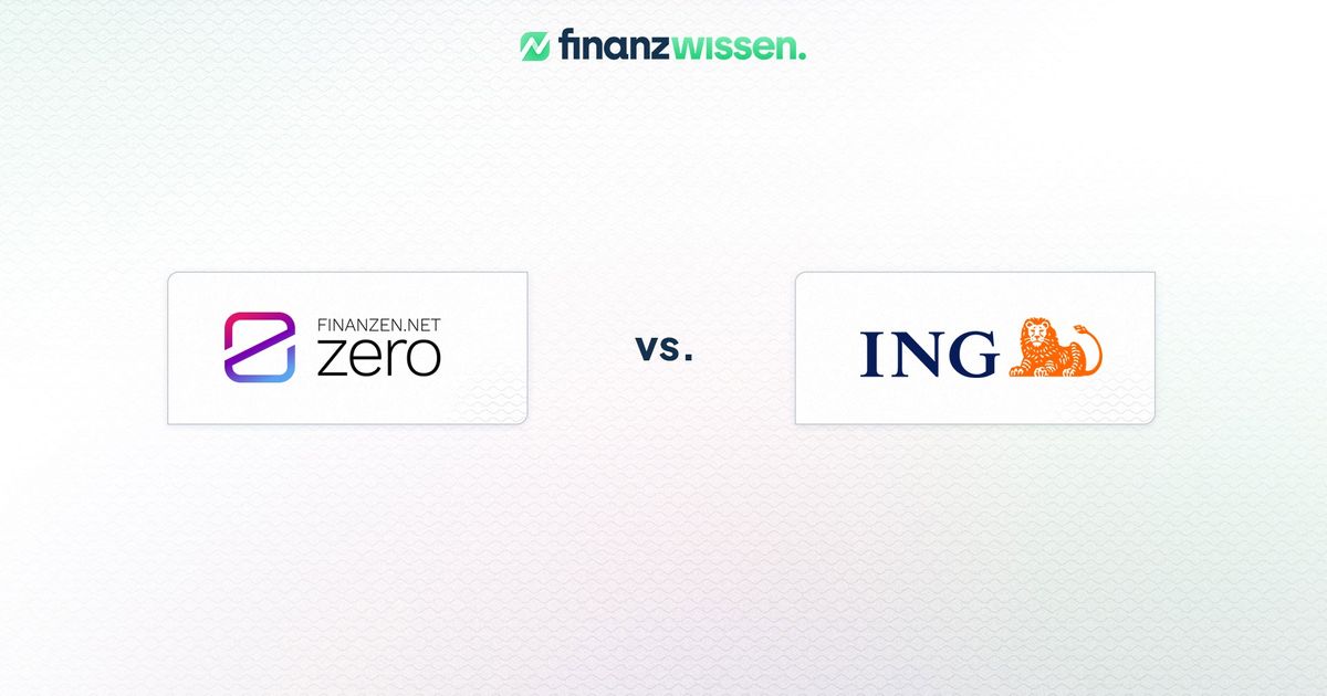 Finanzen.net Zero vs ING » Finanzwissen